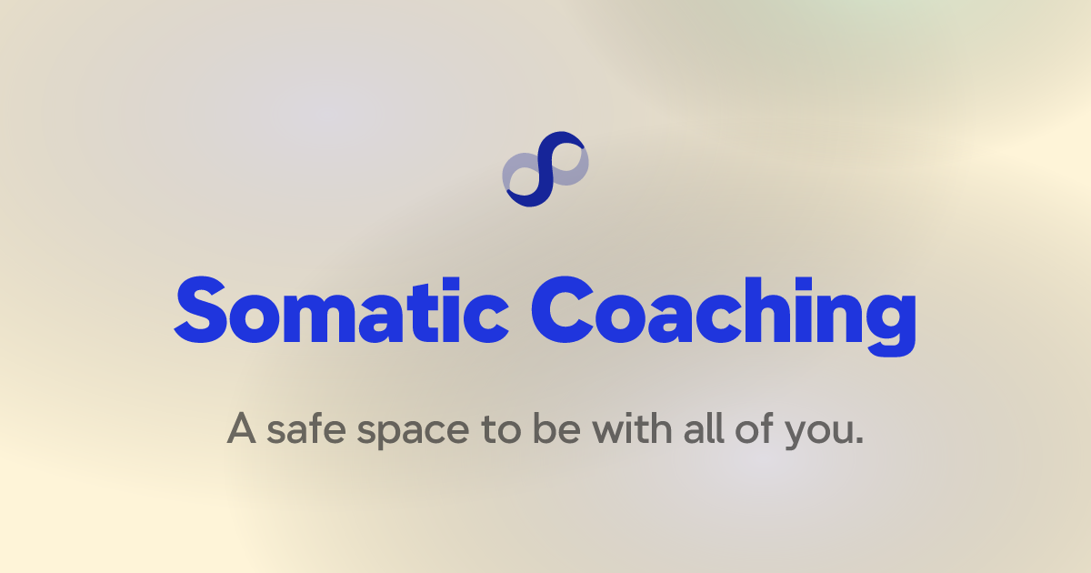 Somatic Coaching
